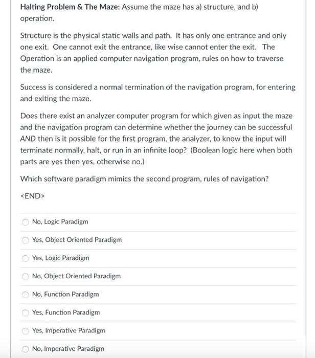 Solved Halting Problem & The Maze: Assume the maze has a) | Chegg.com