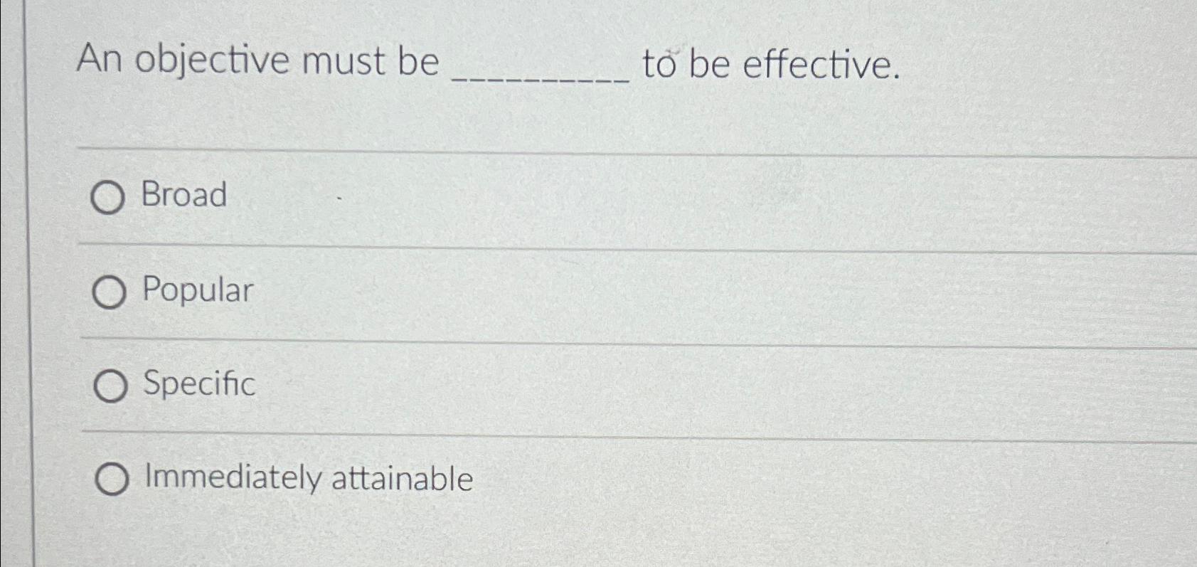 Solved An objective must be to be | Chegg.com