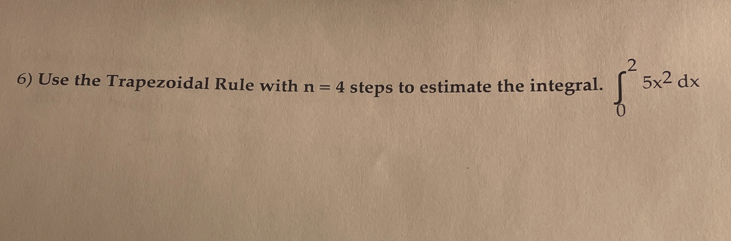 Solved Use the Trapezoidal Rule with n=4 ﻿steps to estimate | Chegg.com