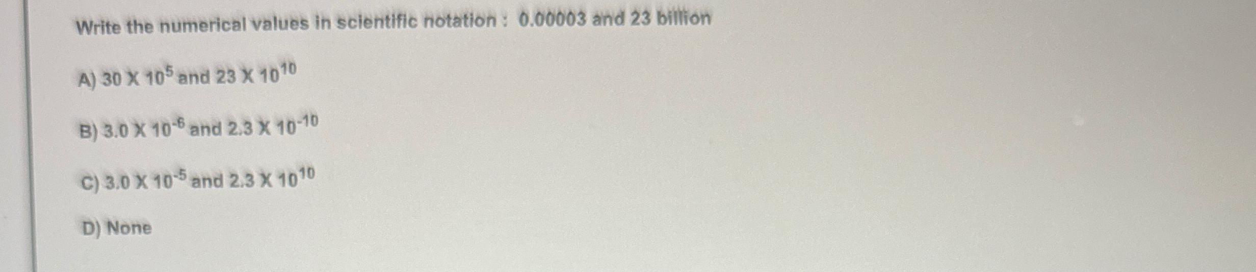 Solved Write the numerical values in scientific notation : | Chegg.com