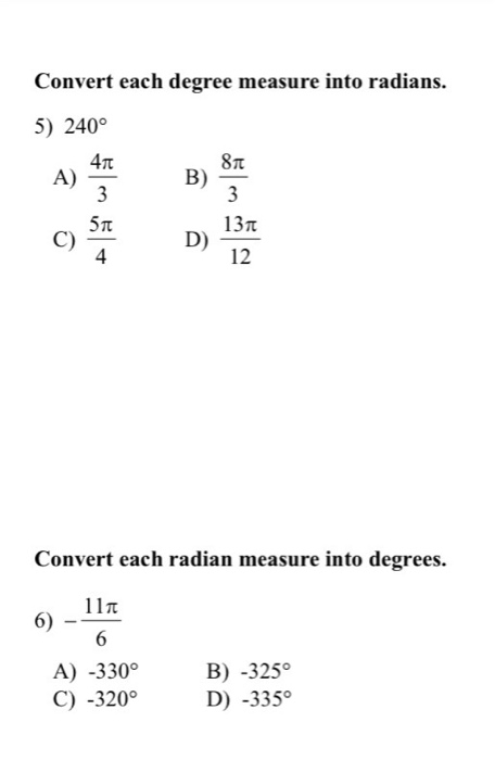 Solved Convert each degree measure into radians. Convert | Chegg.com