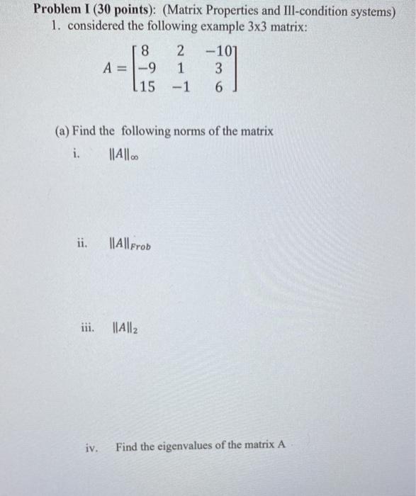 Solved Problem I (30 points): (Matrix Properties and | Chegg.com