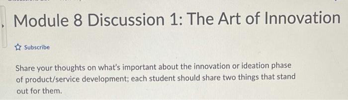 Solved Module 8 Discussion 1: The Art of Innovation | Chegg.com