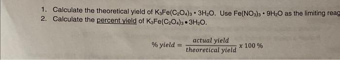 1. Calculate the theoretical yield of | Chegg.com