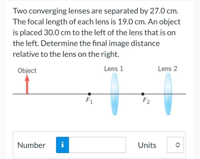 Solved Two converging lenses are separated by 27.0 cm. The | Chegg.com