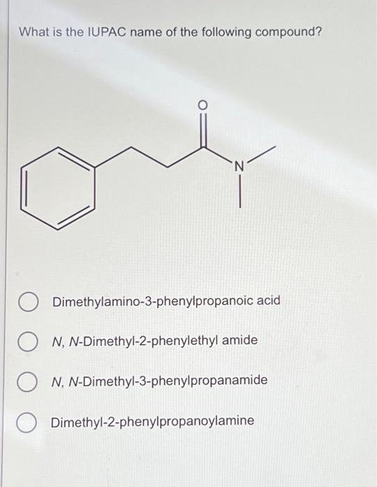 Solved What is the IUPAC name of the following compound? | Chegg.com