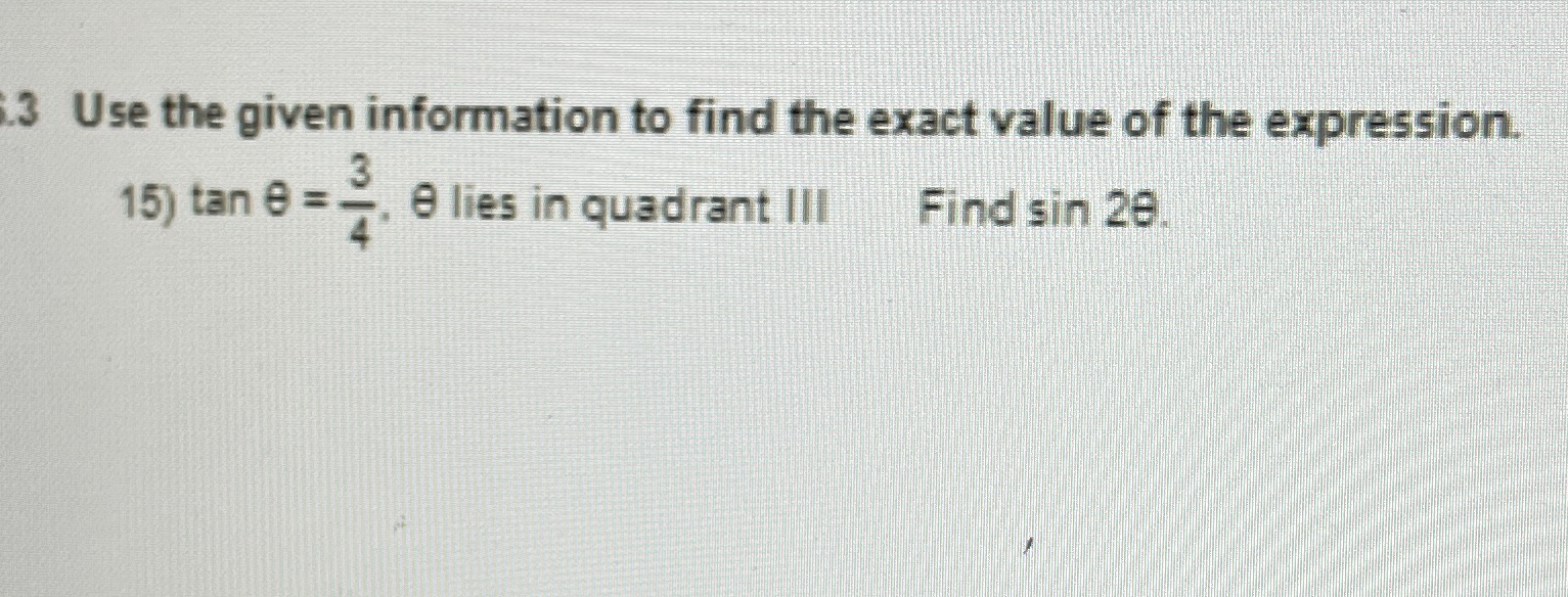 Solved 3 ﻿Use the given information to find the exact value | Chegg.com