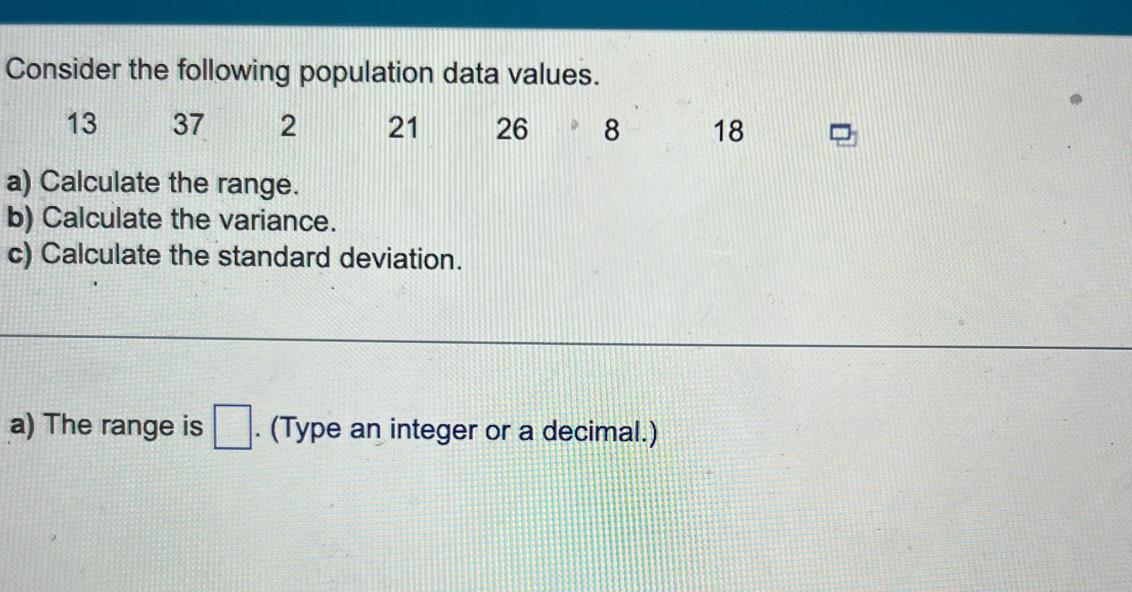 Solved Consider the following population data | Chegg.com