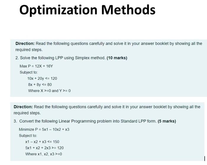 Solved Optimization Methods Direction: Read the following | Chegg.com