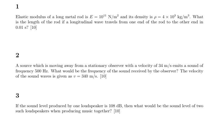 Solved Elastic modulus of a long metal rod is E=1011 N/m2 | Chegg.com