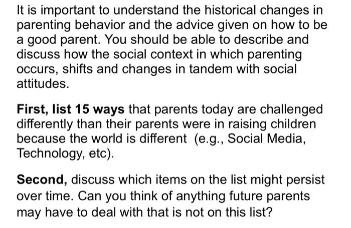 Solved It is important to understand the historical changes | Chegg.com