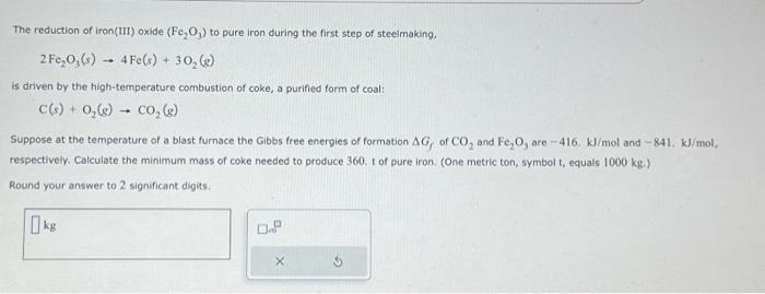 The reduction of iron(III) oxide (Fe2O3) to pure iron | Chegg.com