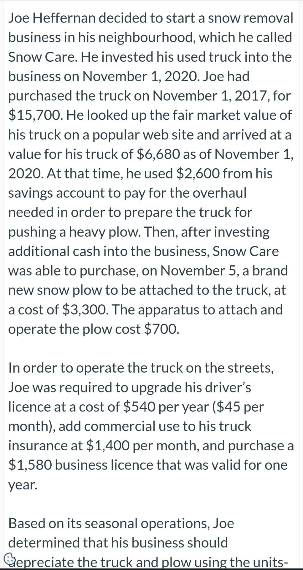 Solved Joe Heffernan decided to start a snow removal | Chegg.com