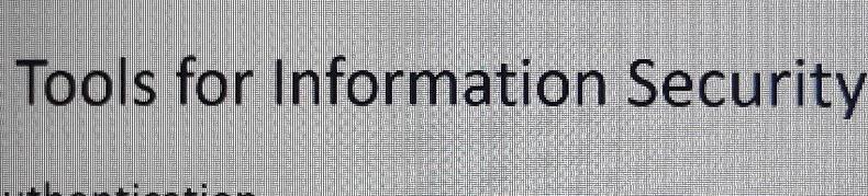 Solved Tools for Information Security | Chegg.com
