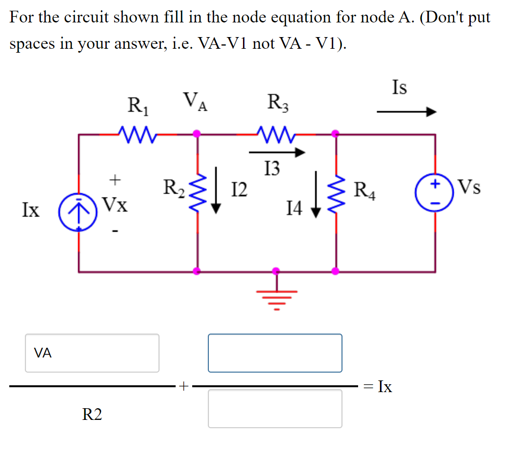 Solved For the circuit shown fill in the node equation for | Chegg.com