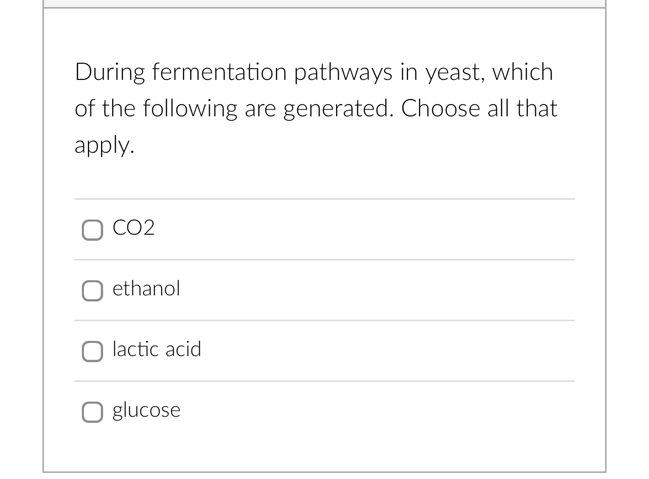 Solved During fermentation pathways in yeast, which of the | Chegg.com