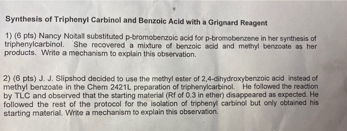Synthesis of Triphenyl Carbinol and Benzoic Acid with | Chegg.com