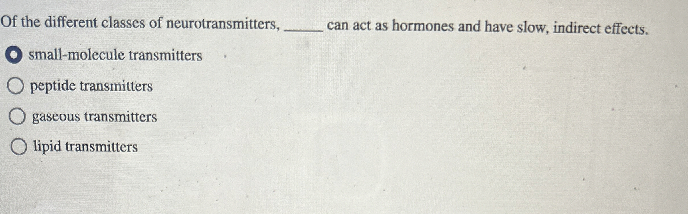 Solved Of the different classes of neurotransmitters, q, | Chegg.com