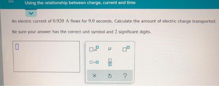 Solved Using the relationship between charge, current and | Chegg.com