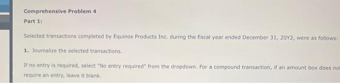 Comprehensive Problem 4 Part 1: Selected transactions | Chegg.com