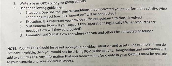 1. Write a basic OPORD for your group activity a. | Chegg.com