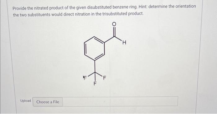 Solved Provide the nitrated product of the given | Chegg.com