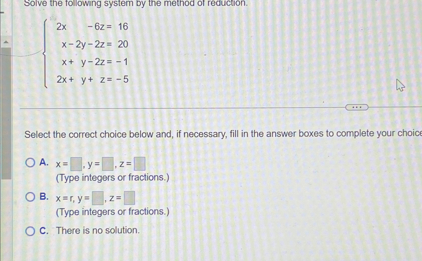 Solved Solve the following system by the method of | Chegg.com