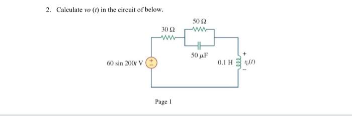 Solved 2. Calculate vo(t) in the circuit of below. Page I | Chegg.com