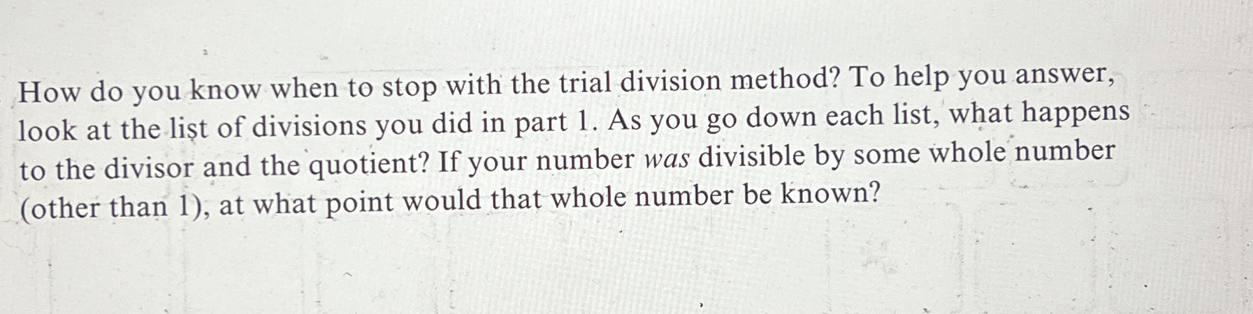 Solved How do you know when to stop with the trial division | Chegg.com