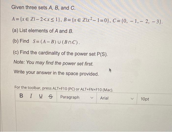 Solved Given three sets A,B, and C. A={x∈Z∣−2 | Chegg.com