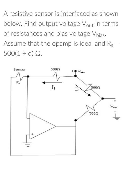 Solved A resistive sensor is interfaced as shown below. Find | Chegg.com