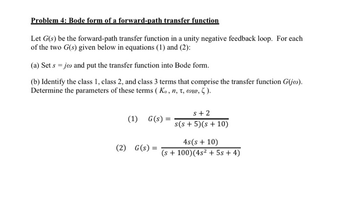 Solved Problem 4: Bode form of a forward-path transfer | Chegg.com