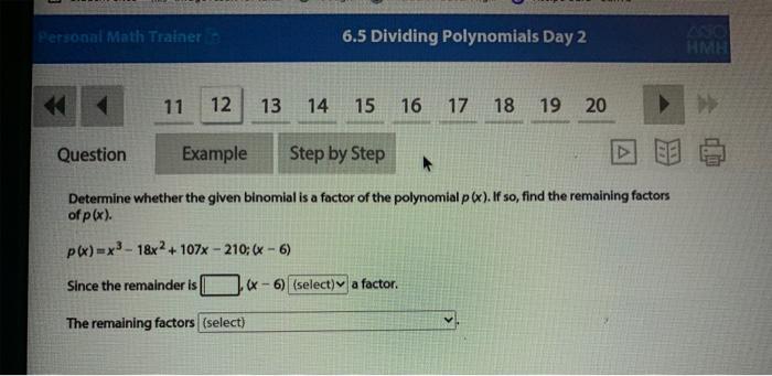 Solved Determine whether the given binomial is a factor of | Chegg.com