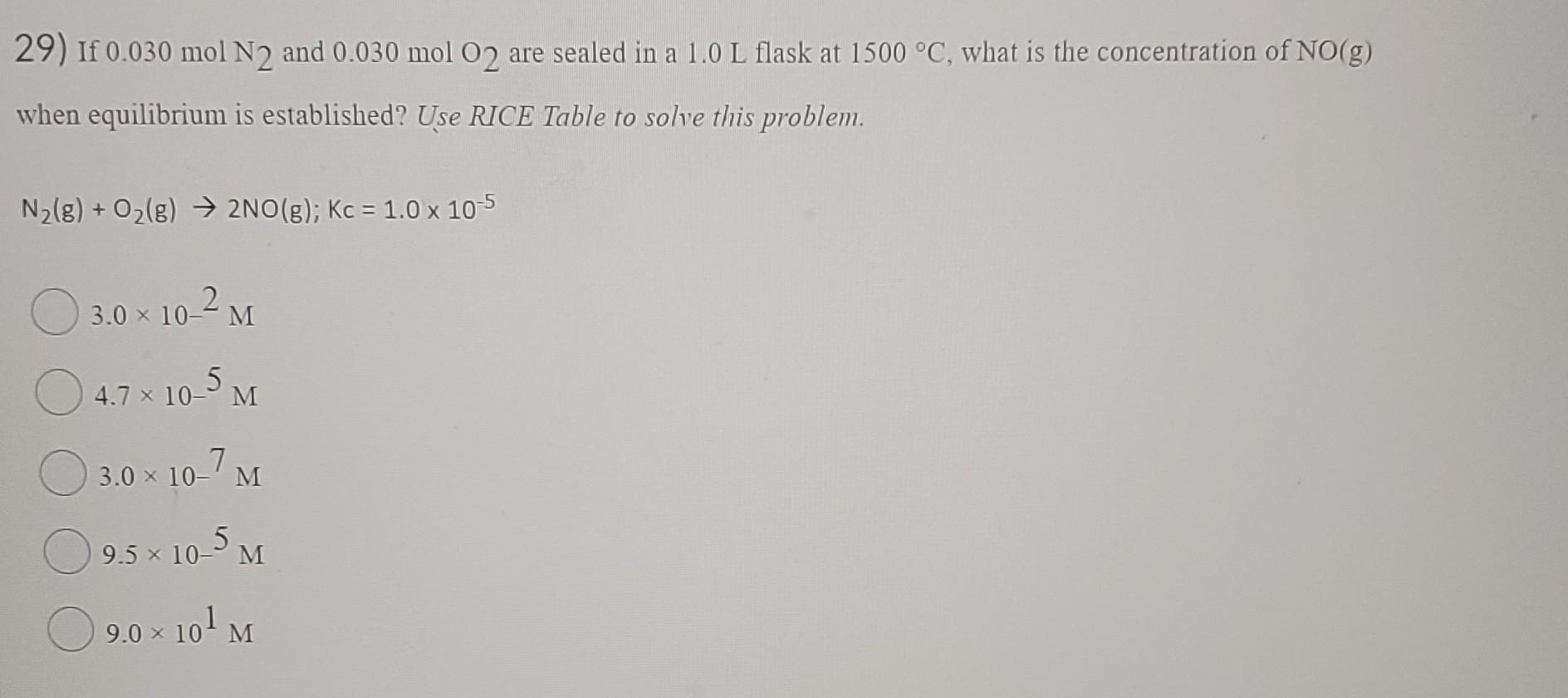 Solved 29) If 0.030 mol N2 and 0.030 molO2 are sealed in a | Chegg.com