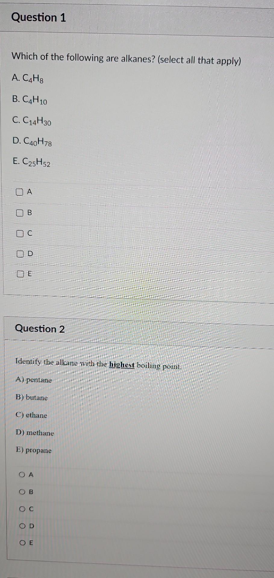 Solved Which of the following are alkanes? (select all that | Chegg.com