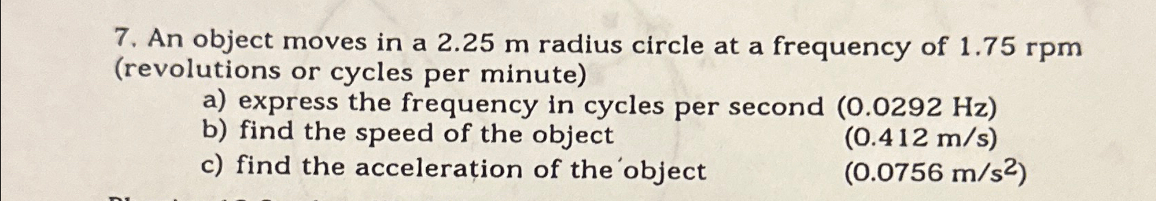 Solved An object moves in a 2.25m ﻿radius circle at a | Chegg.com