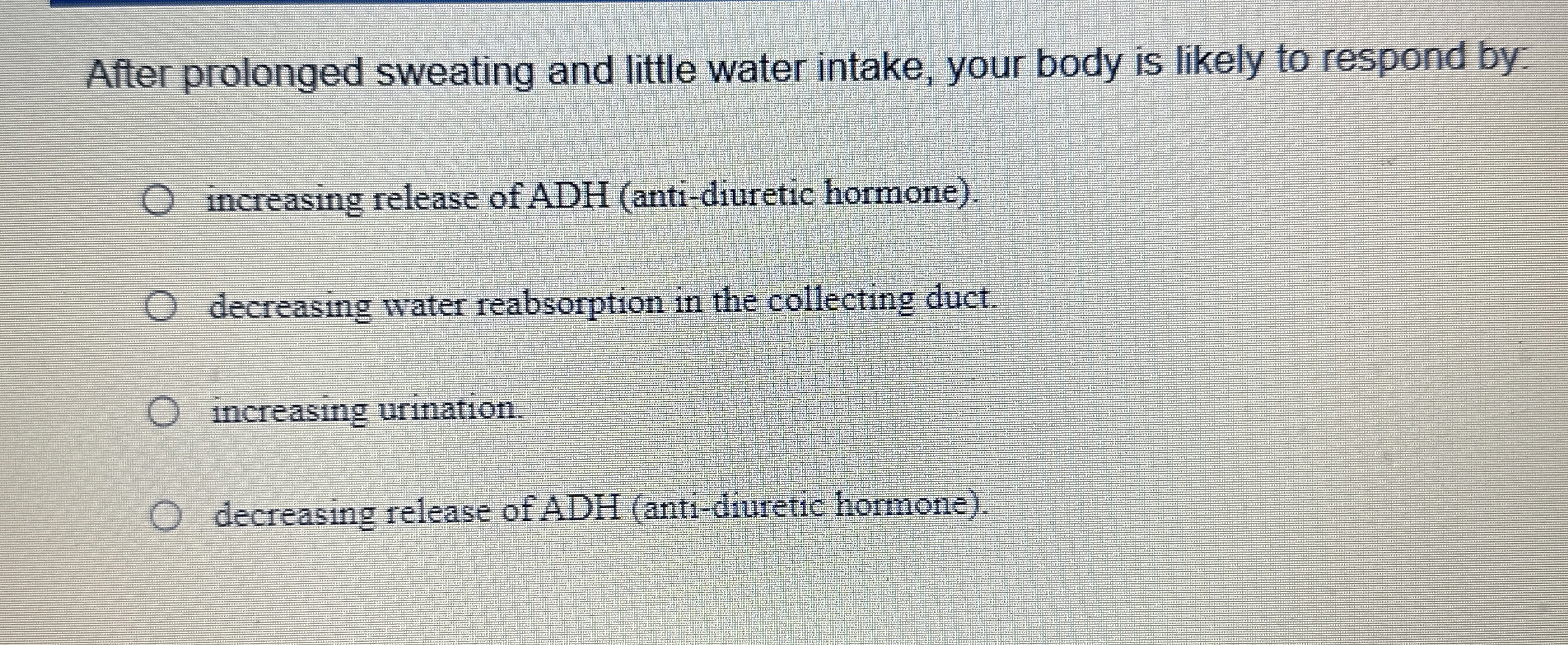 Solved After prolonged sweating and little water intake, | Chegg.com