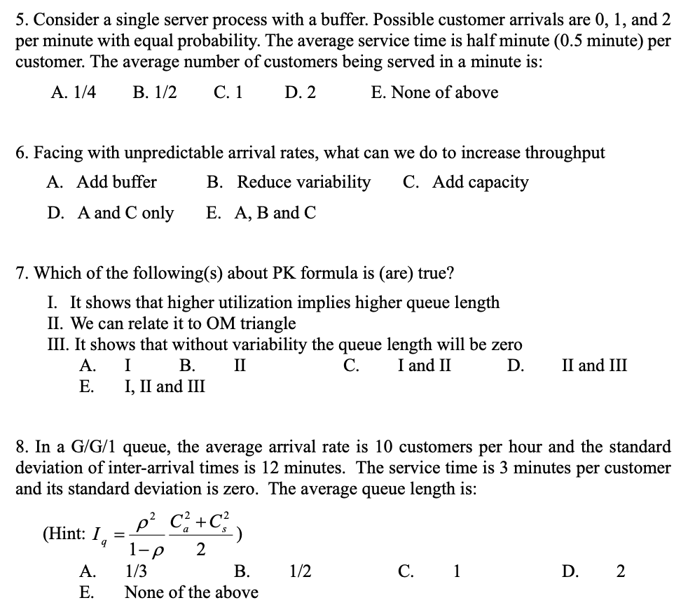 Solved Consider a single server process with a buffer. | Chegg.com