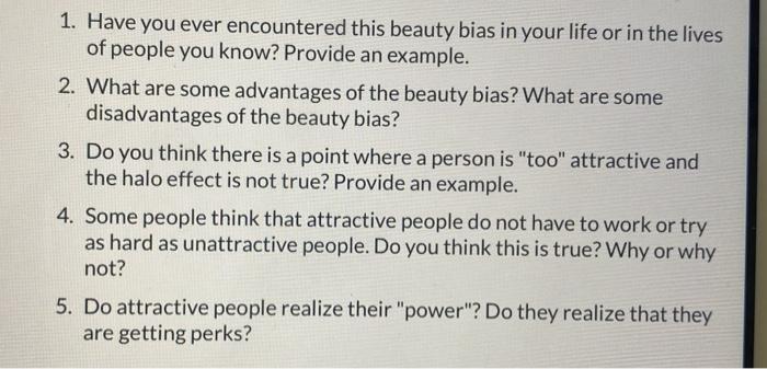 Solved 1. Have you ever encountered this beauty bias in your | Chegg.com