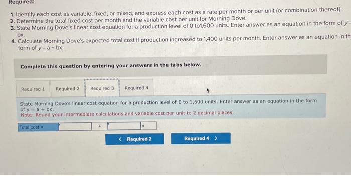 Solved 1. Identify each cost as variable, fixed, or mixed, | Chegg.com