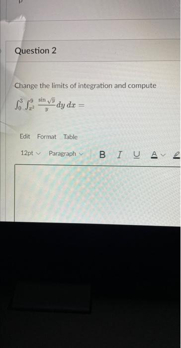 Solved Change the limits of integration and compute | Chegg.com