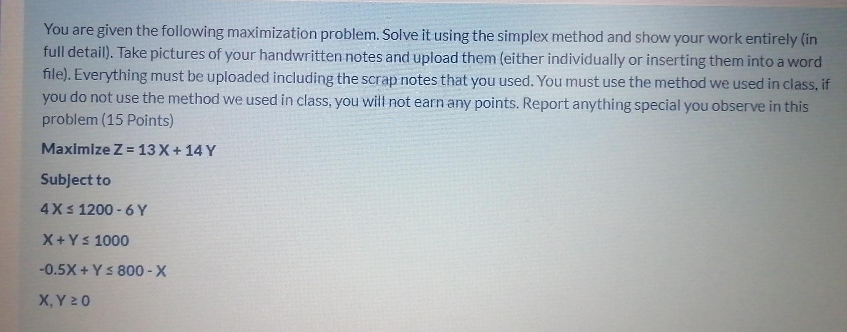 Solved You are given the following maximization problem. | Chegg.com