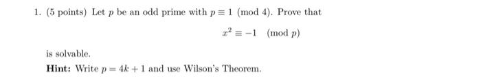 Solved (5 points) Let p be an odd prime with p≡1(mod4). | Chegg.com