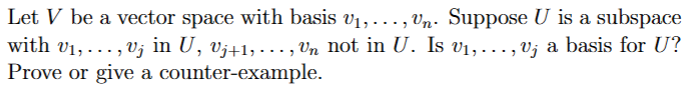 Solved Let V be ﻿a vector space with basis v1,dots,vn. | Chegg.com