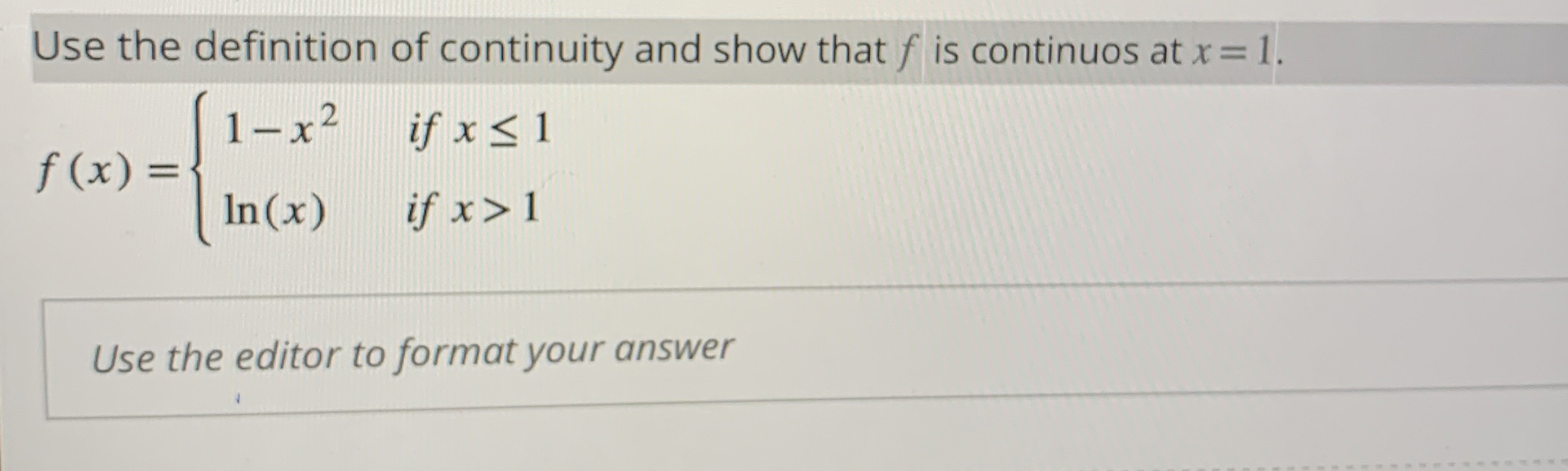 Solved Use the definition of continuity and show that f ﻿is | Chegg.com