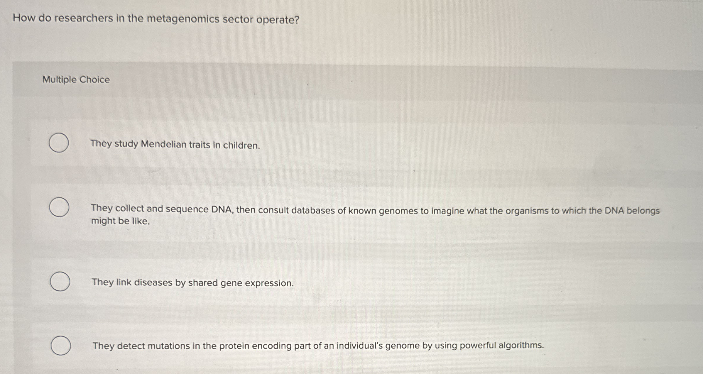 How do researchers in the metagenomics sector | Chegg.com
