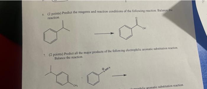 Solved 6. (2 points) Predict the reagents and reaction | Chegg.com