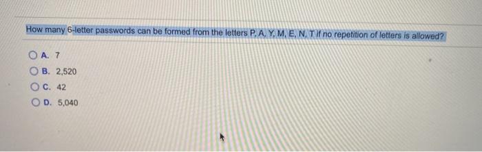 Solved How many 6-letter passwords can be formed from the | Chegg.com