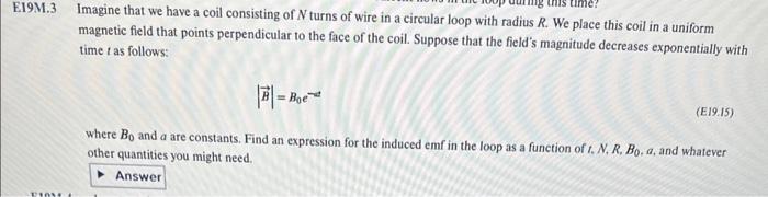 Solved Imagine that we have a coil consisting of N turns of | Chegg.com
