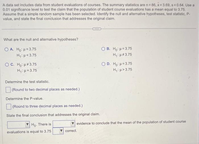 Solved A data set includes data from student evaluations of | Chegg.com